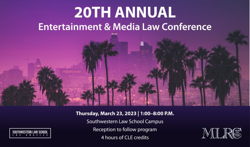 2023 Entertainment and Media Law Conference — March 23, 2023 ...
