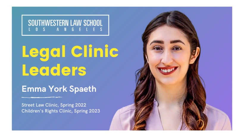 Legal Clinic Leaders Series — Emma York Spaeth | Southwestern Law School