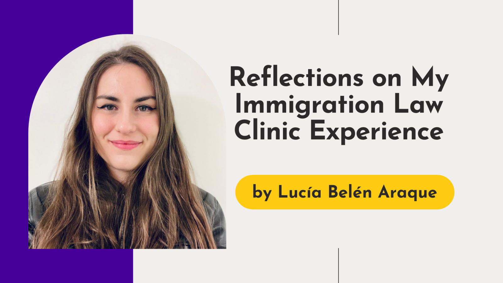 Reflections on My Immigration Law Clinic Experience | Southwestern Law ...